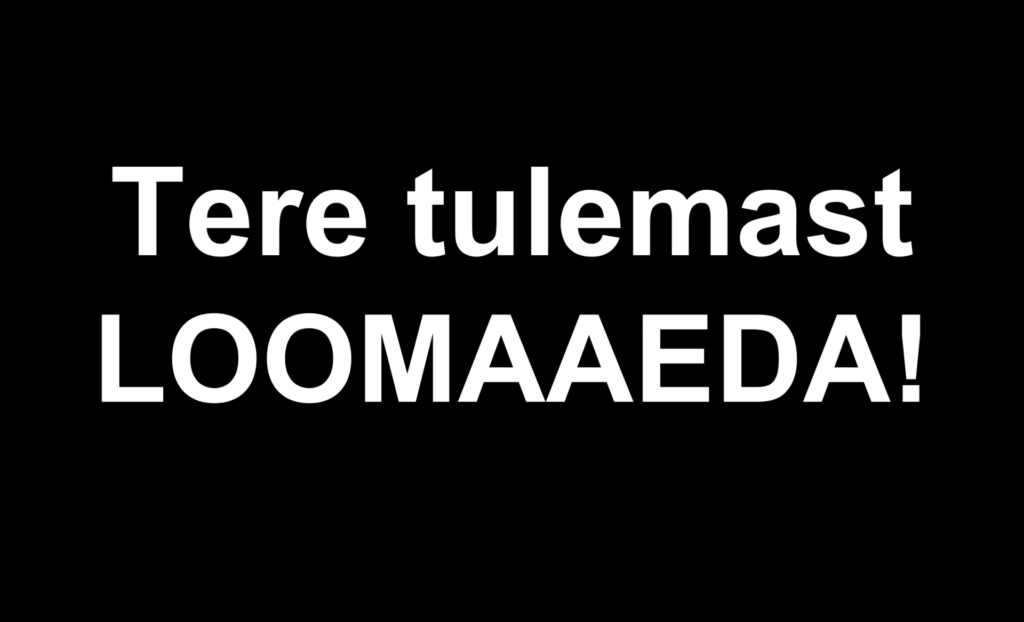 Tere tulemast loomaaeda - Hullud Uksematid e-pood